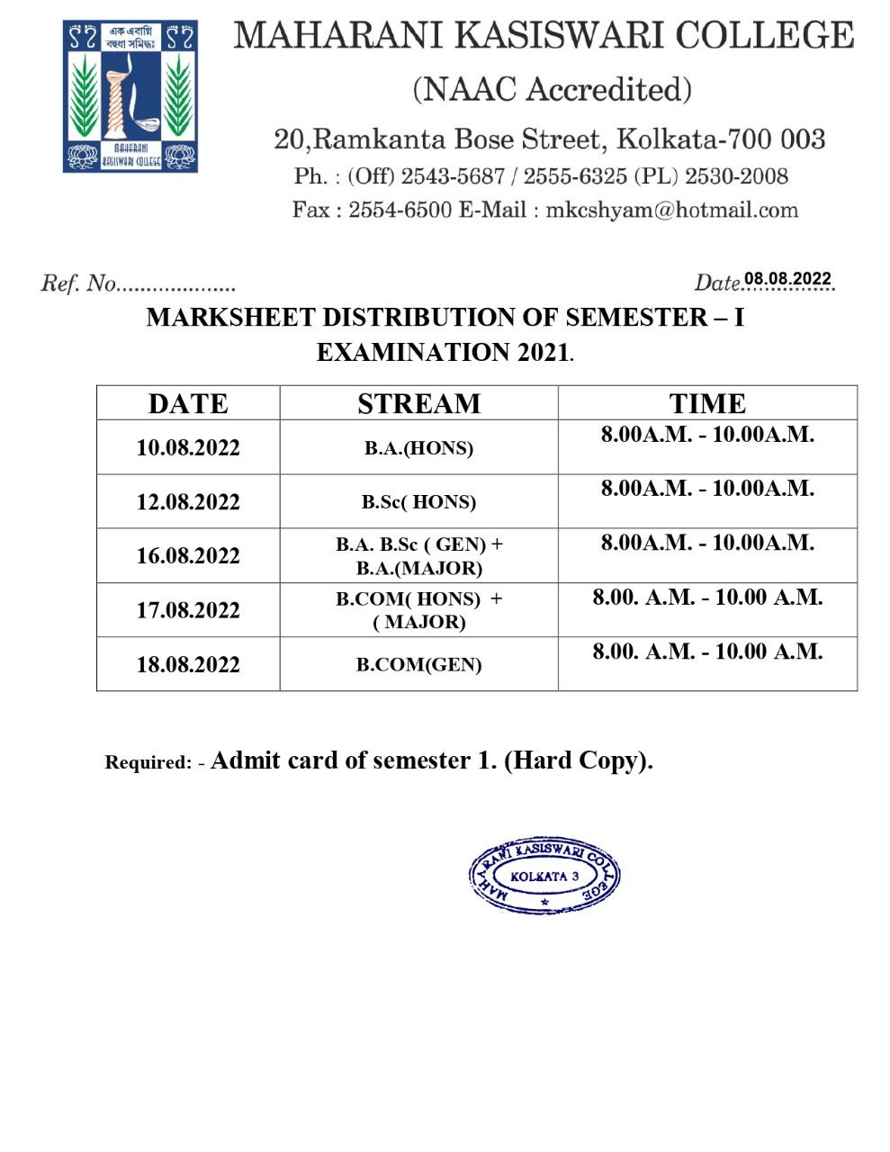 Marksheet distribution of Sem 1 - Maharani Kasiswari College