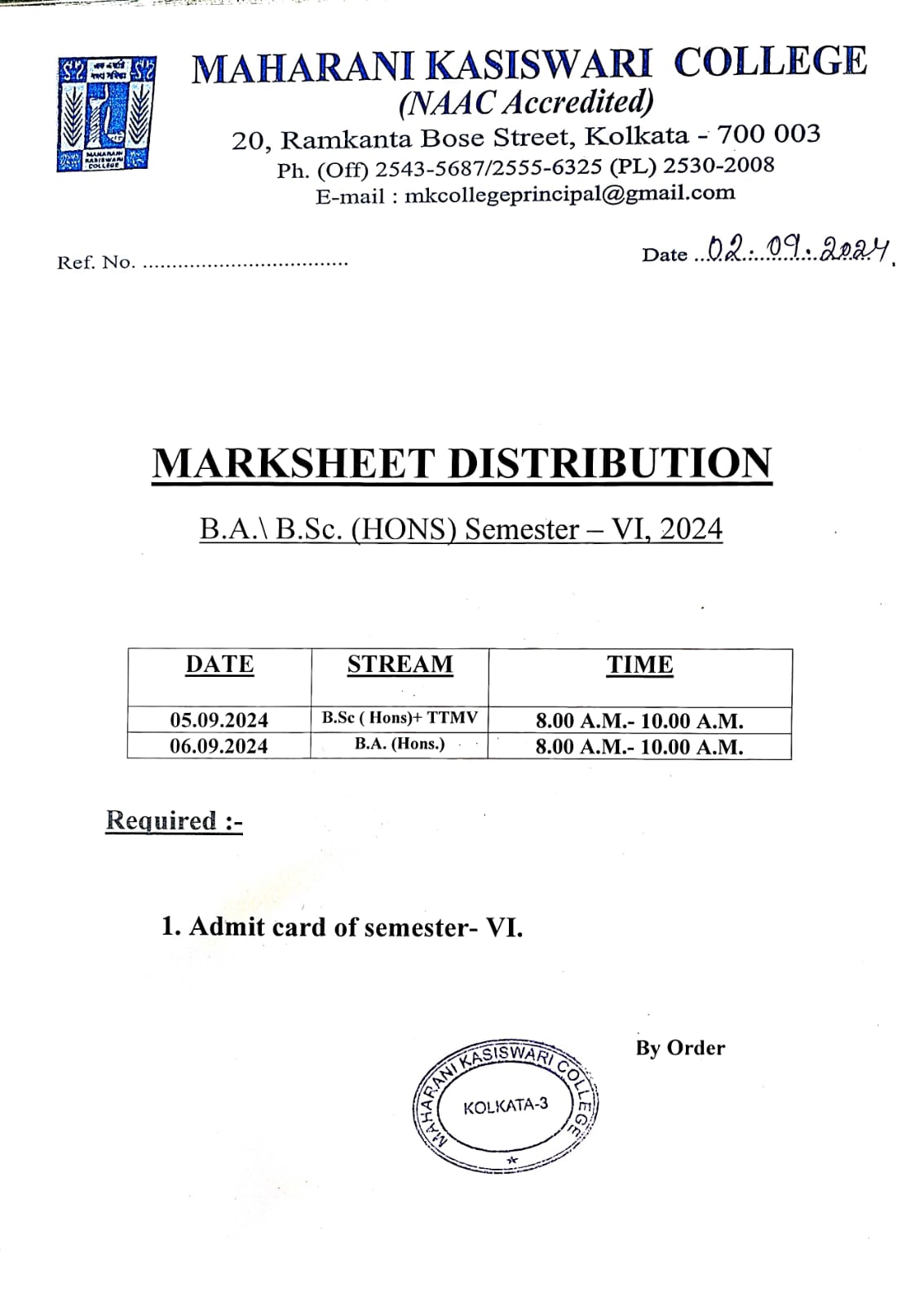 Marksheet Distribution - B.A / B.Sc Hons (Sem 6) - Maharani Kasiswari College